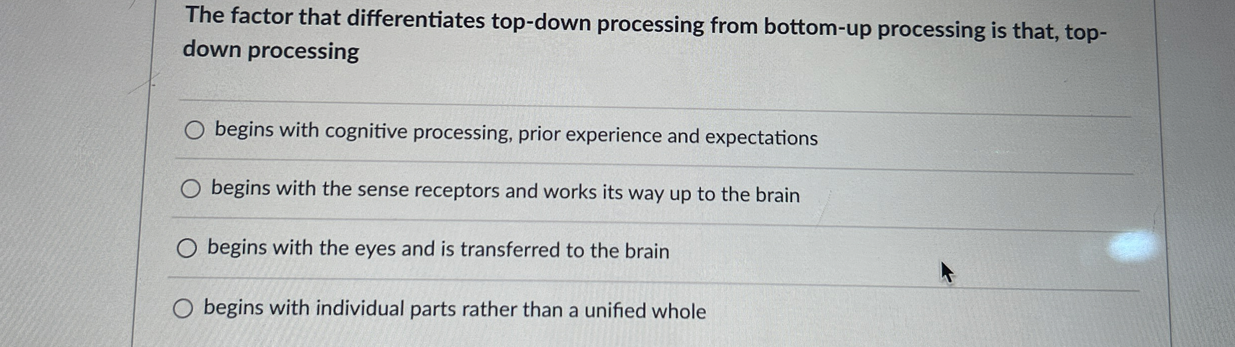 Solved The factor that differentiates top-down processing | Chegg.com