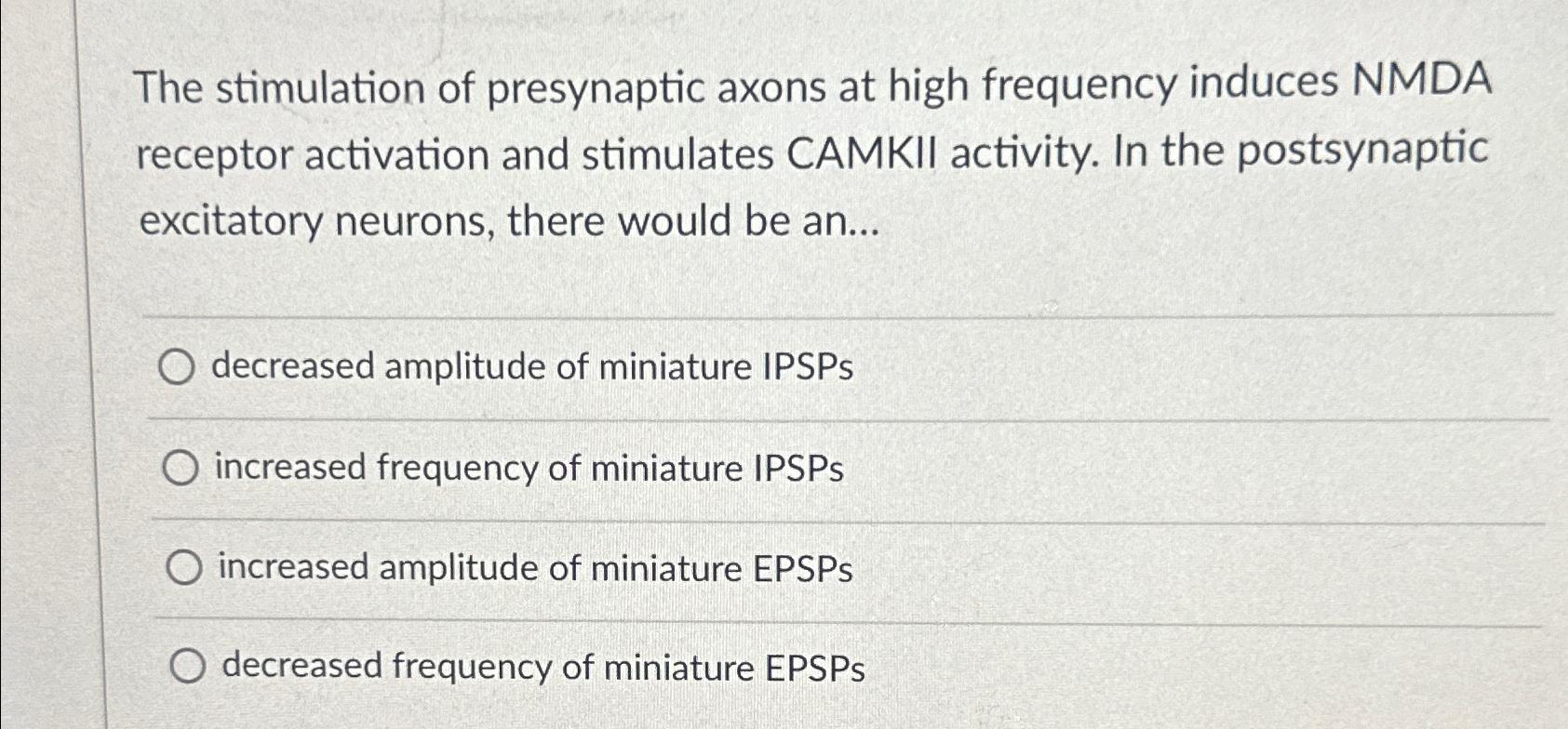 Solved The stimulation of presynaptic axons at high | Chegg.com
