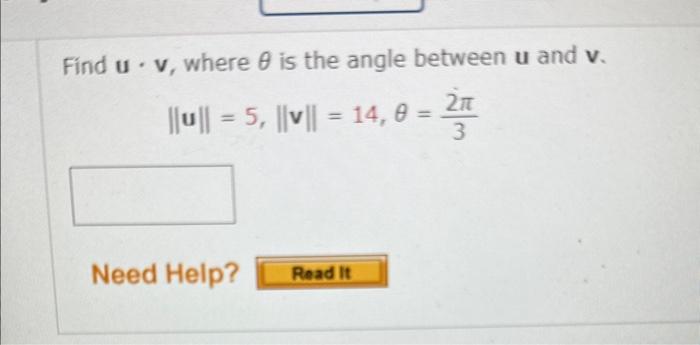 Solved Find u⋅v, where θ is the angle between u and v. | Chegg.com