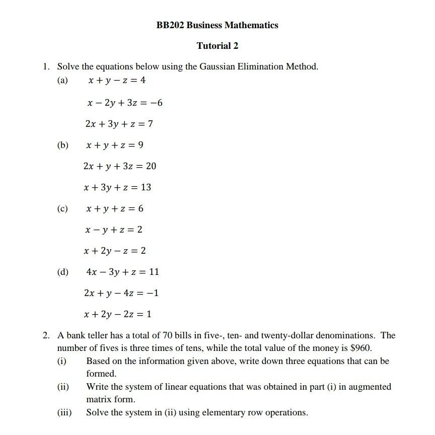 Solved BB202 Business Mathematics Tutorial 2 1. Solve the | Chegg.com