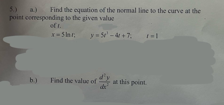 Solved 5.) ﻿a.) ﻿Find the equation of the normal line to the | Chegg.com