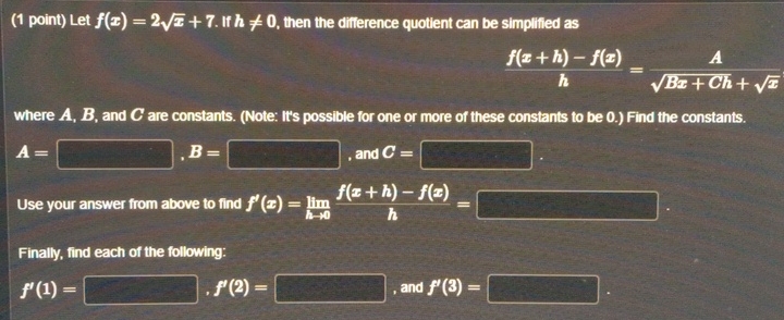 Solved (1 ﻿point) ﻿Let f(x)=2x2+7. ﻿If h≠0, ﻿then the | Chegg.com