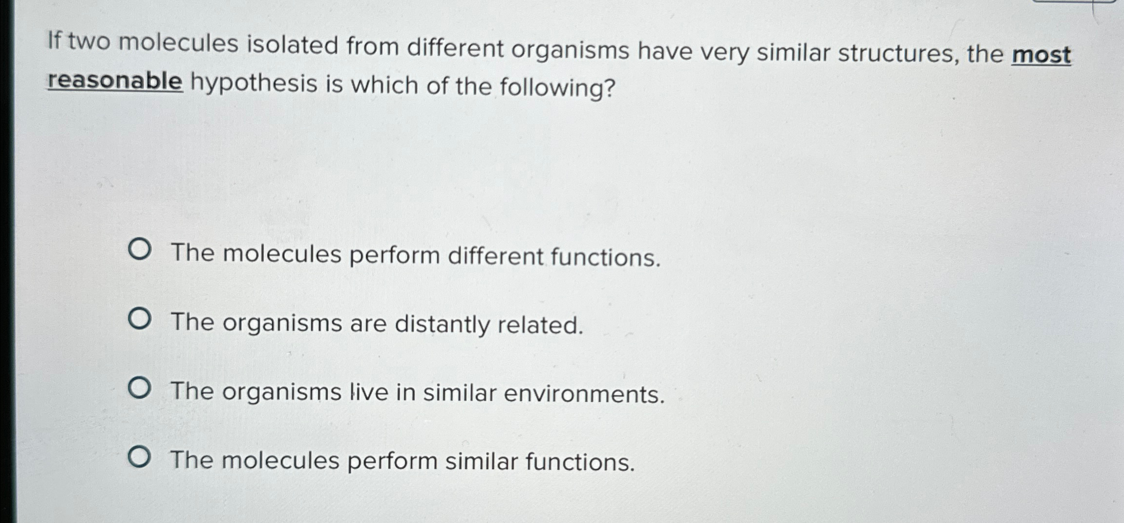 Solved If two molecules isolated from different organisms | Chegg.com