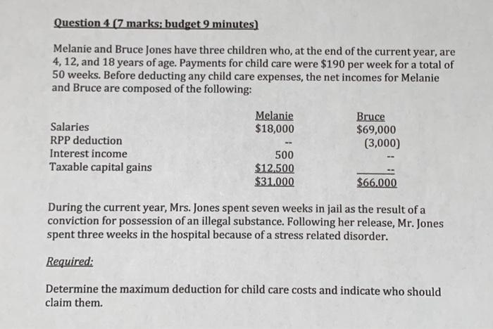 Solved Question 4 (7 marks; budget 9 minutes Melanie and | Chegg.com