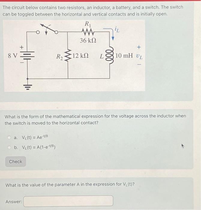 Solved The circuit below contains two resistors, an | Chegg.com