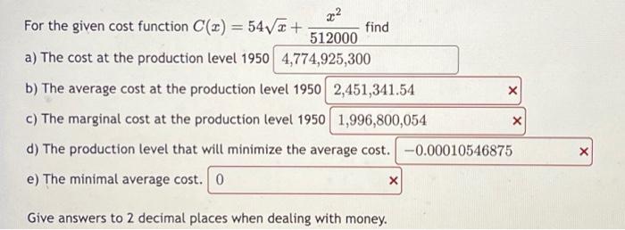 Solved For the given cost function C(x)=54x+512000x2 find a) | Chegg.com