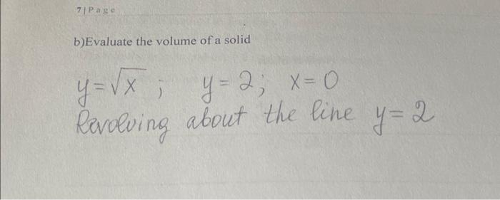 Solved Finding the Volume of a Solid. Use the Disk method to | Chegg.com