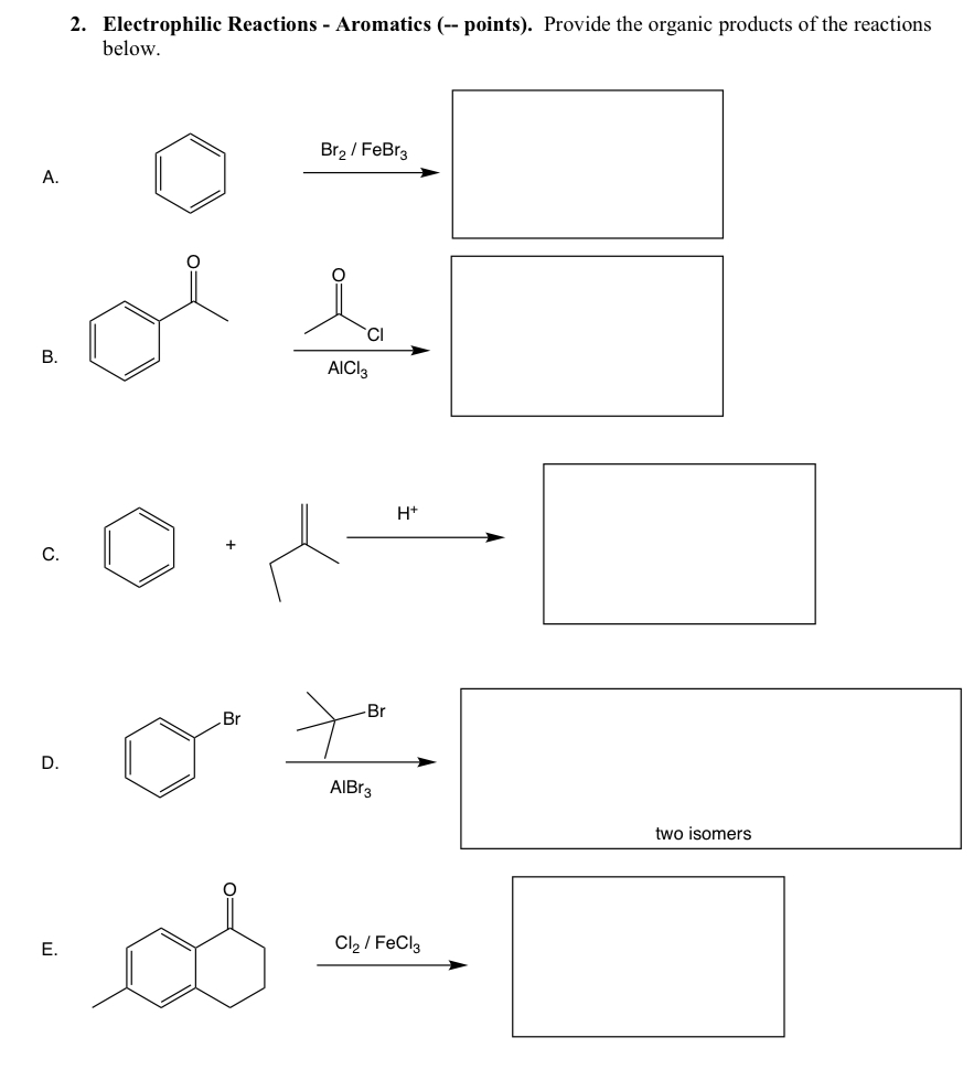 Solved Electrophilic Reactions - ﻿Aromatics (-- ﻿points). | Chegg.com