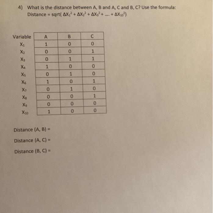 Solved 4) What is the distance between A, B and A, C and B, | Chegg.com