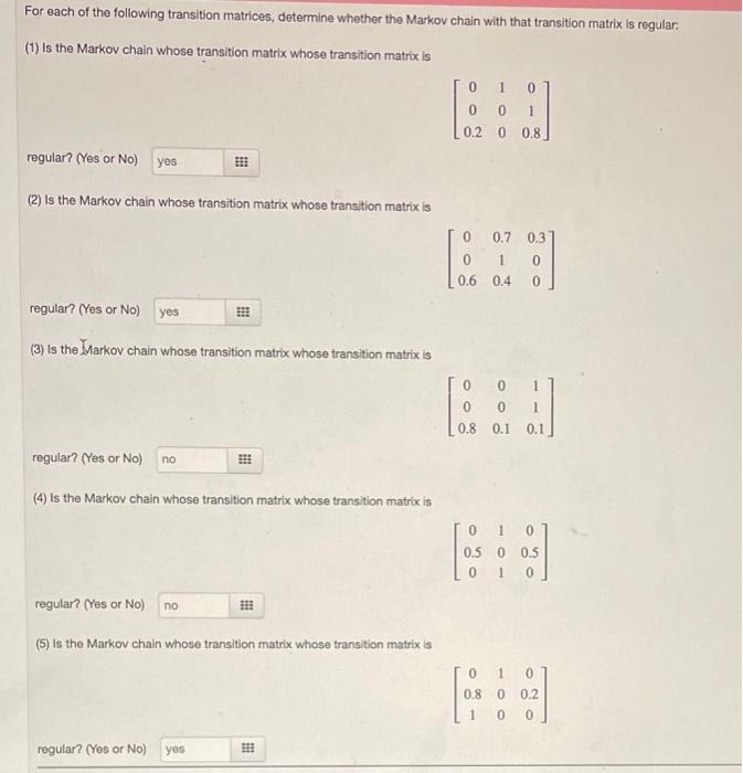 Solved For each of the following transition matrices, | Chegg.com