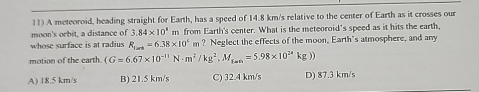 Solved A meteoroid, heading straight for Earth, has a speed | Chegg.com
