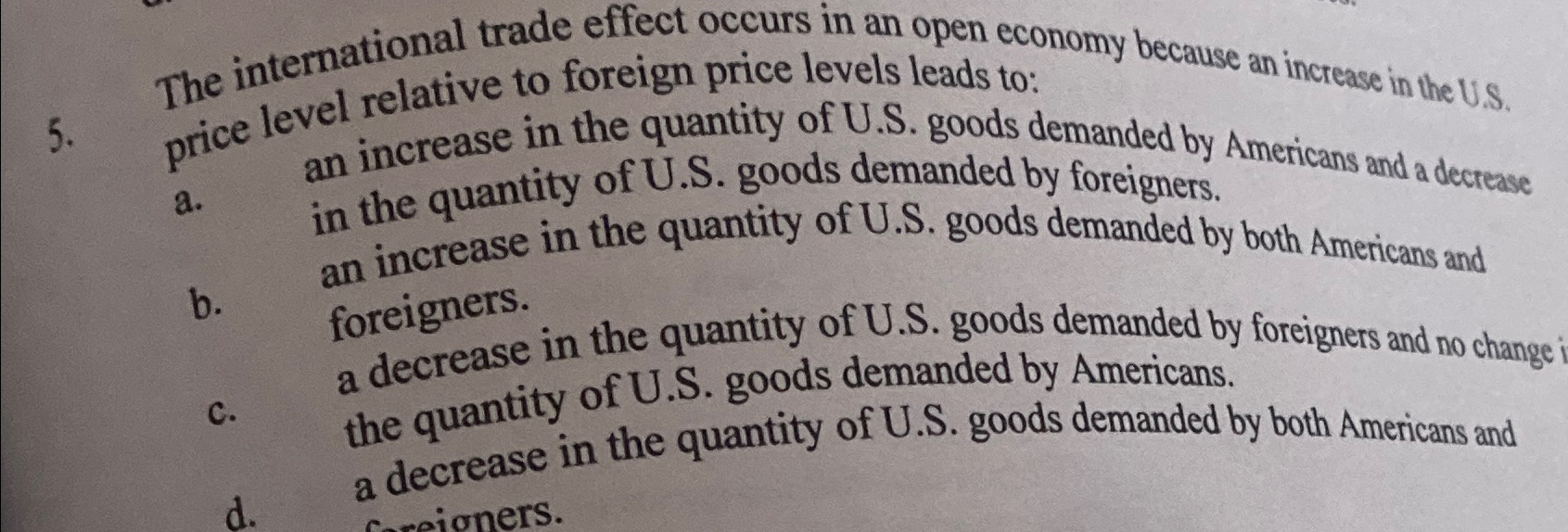 Solved The international trade effect occurs in an open | Chegg.com