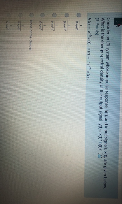 Solved Consider an LTI system whose impulse response, h(t), | Chegg.com