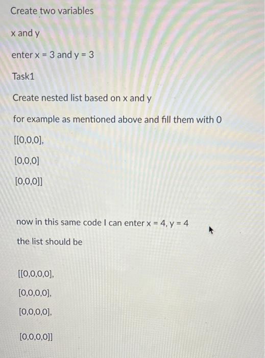 Solved enter x=3 and y=3 Task1 Create nested list based on x | Chegg.com