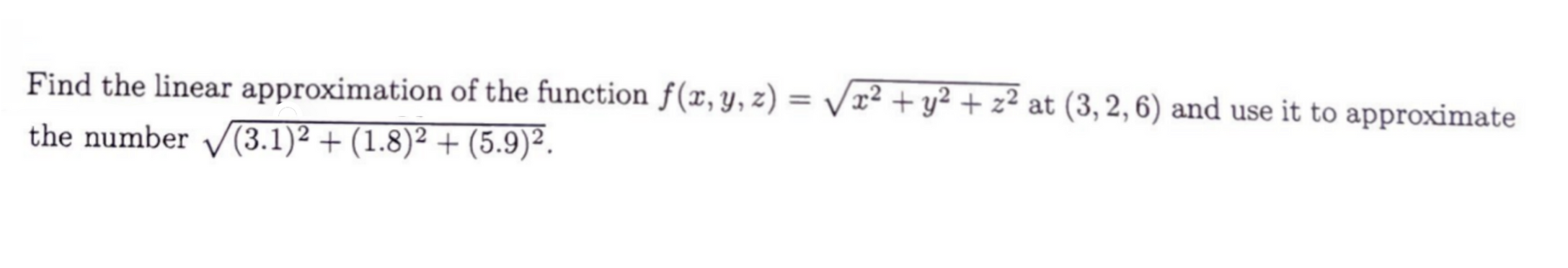 Solved Find the linear approximation of the function | Chegg.com