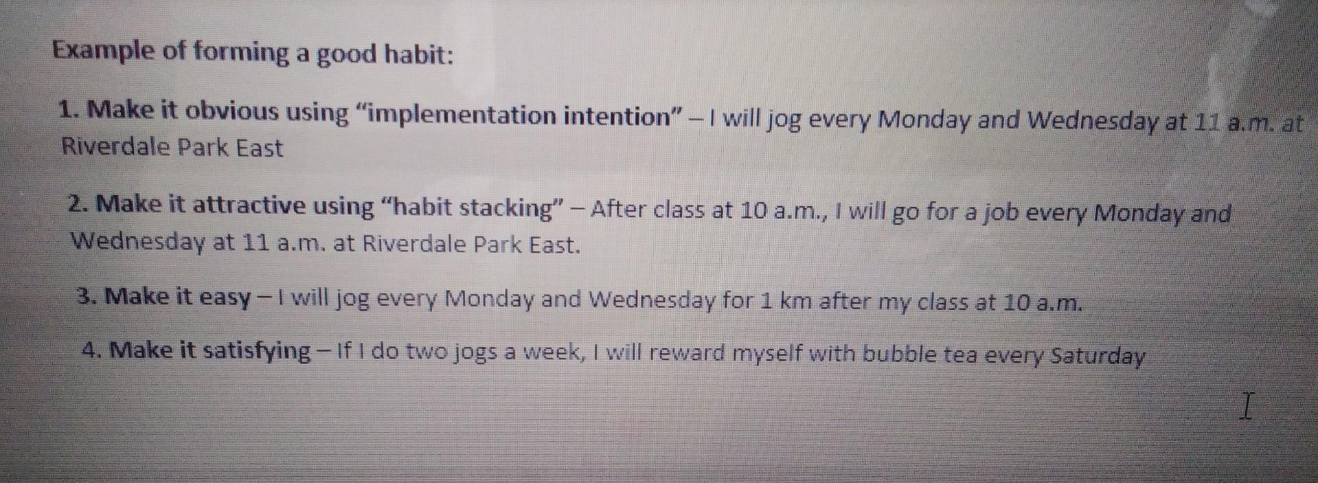 Solved Example of forming a good habit: 1. Make it obvious | Chegg.com