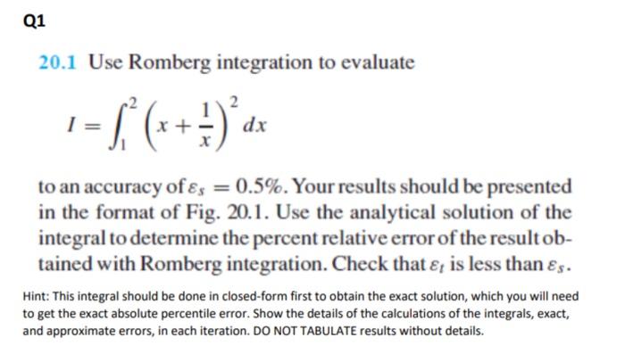 Solved 20.1 Use Romberg integration to evaluate | Chegg.com