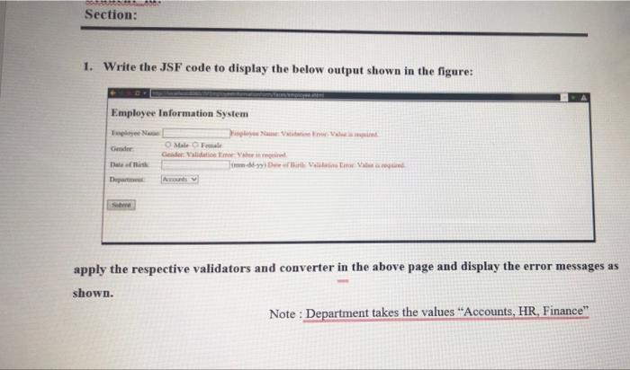 Solved Section: 1. Write the JSF code to display the below | Chegg.com