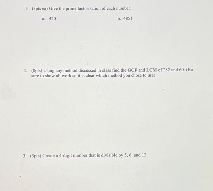 Solved 1. (3pts ea) Give the prime factorization of each | Chegg.com