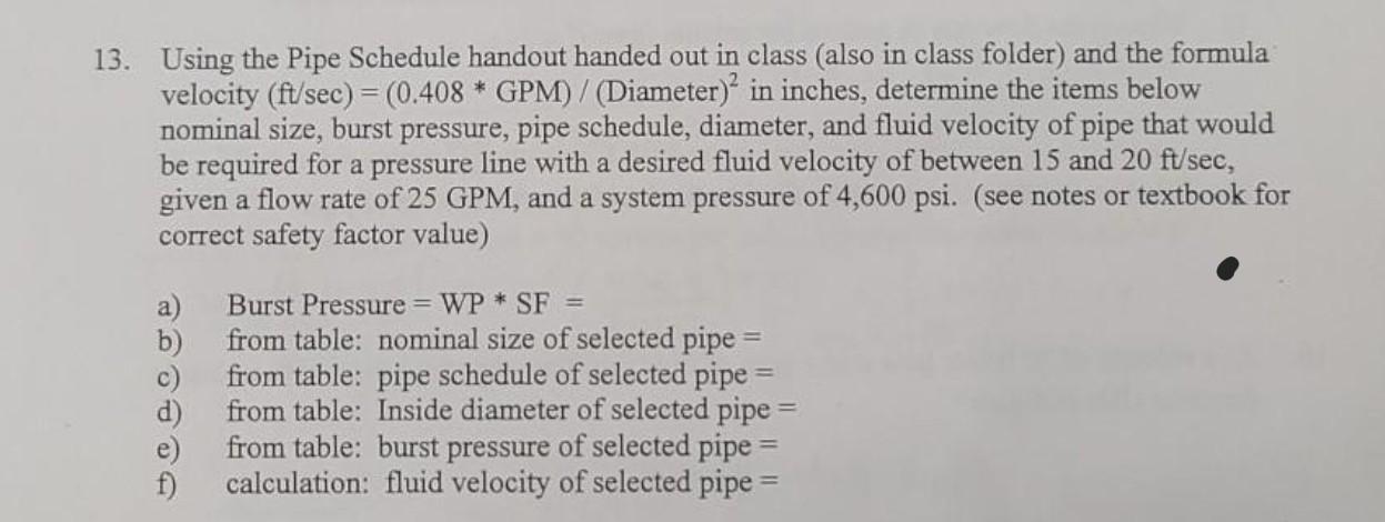 13. Using the Pipe Schedule handout handed out in | Chegg.com