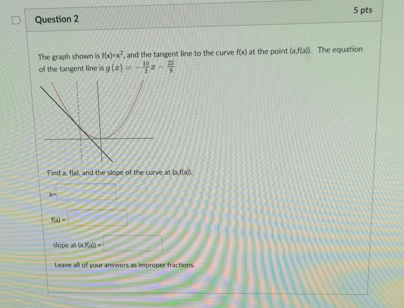 Solved 5 pts Question 2 The graph shown is f(x)=x2, and the | Chegg.com