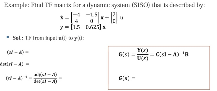 Solved Example: Find TF matrix for a dynamic system (SISO) | Chegg.com