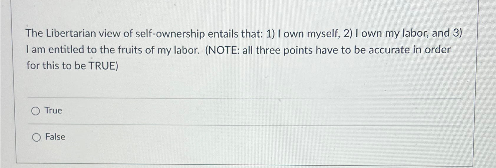 Solved The Libertarian view of self-ownership entails that: | Chegg.com