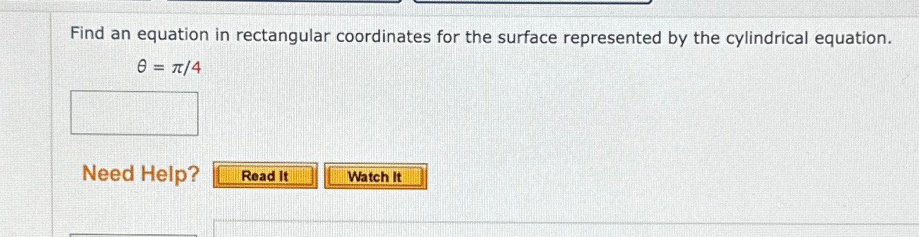 Solved Find An Equation In Rectangular Coordinates For The