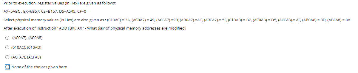 Solved Prior to execution, register values (in Hex) ﻿are | Chegg.com
