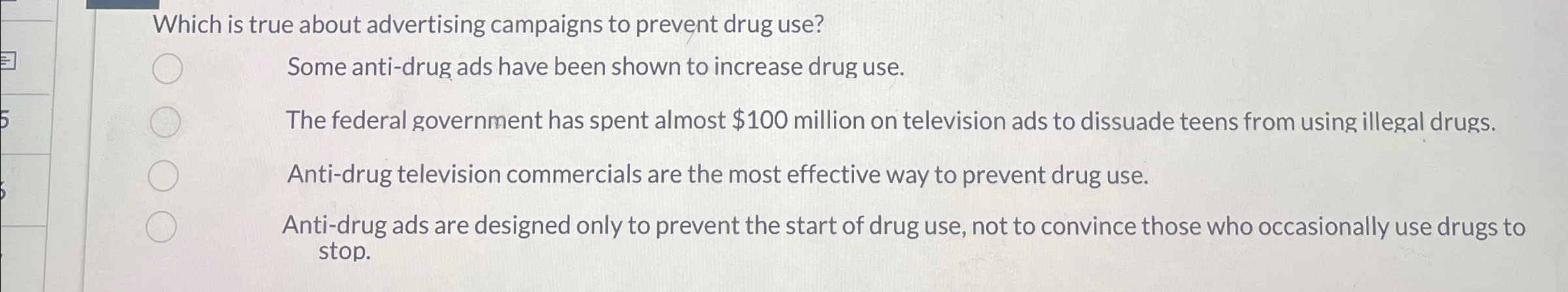 Solved Which is true about advertising campaigns to prevent | Chegg.com