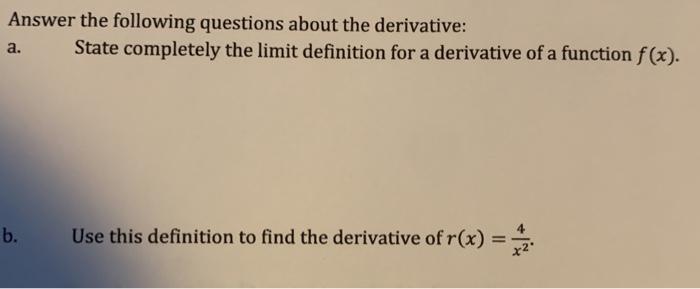 Solved Answer the following questions about the derivative: | Chegg.com