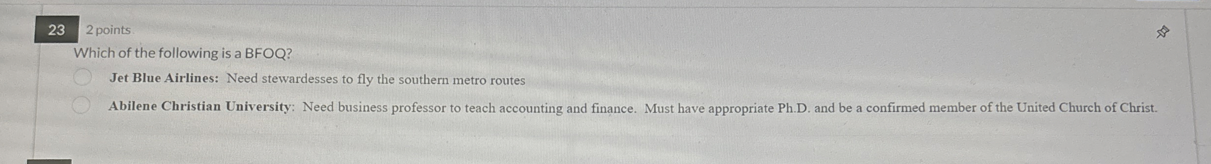 Solved 232 ﻿pointsWhich of the following is a BFOQ?Jet Blue | Chegg.com