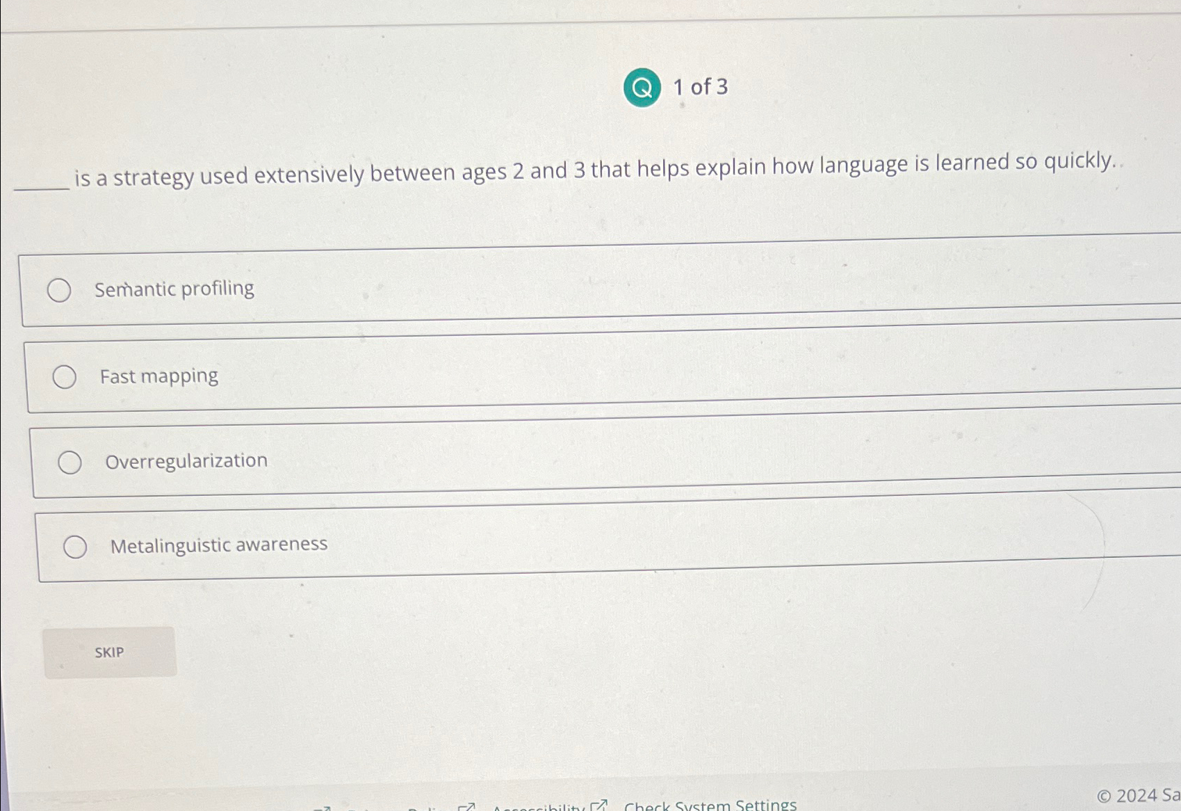 Solved 1 ﻿of 3is a strategy used extensively between ages 2 | Chegg.com