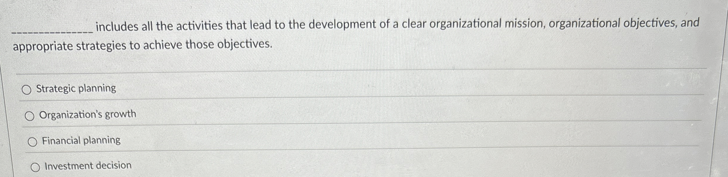 Solved includes all the activities that lead to the | Chegg.com