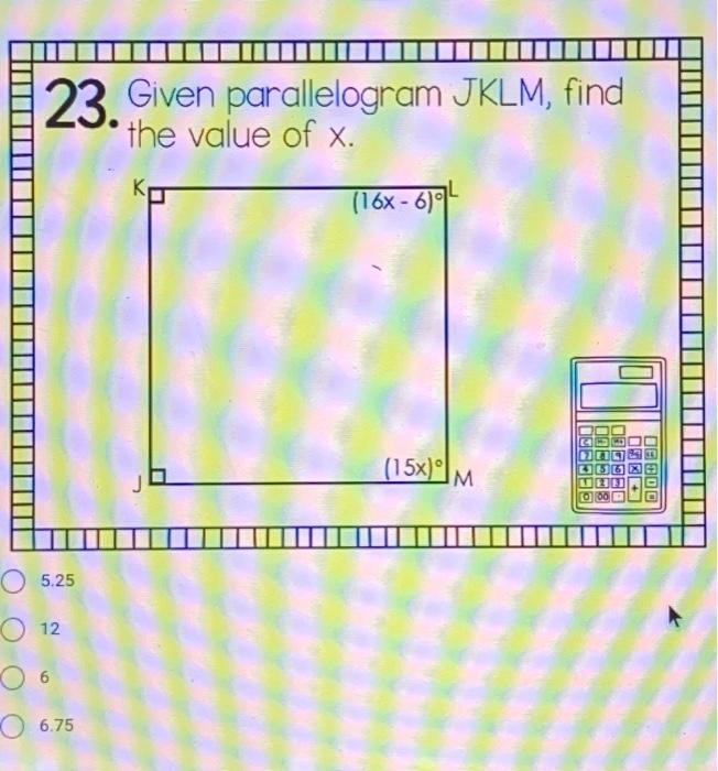 Solved 23. Given parallelogram JKLM, find the value of x. | Chegg.com