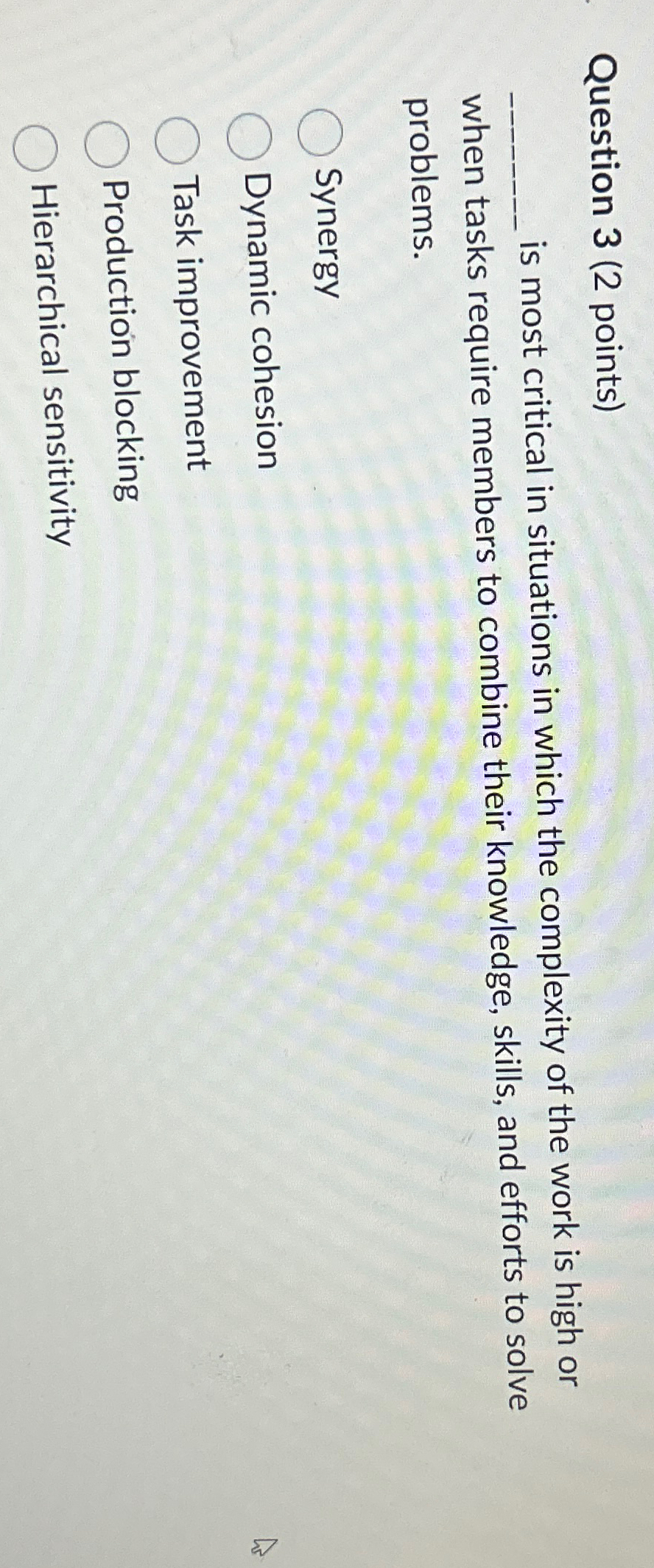 Solved Question 3 (2 ﻿points)is most critical in situations | Chegg.com