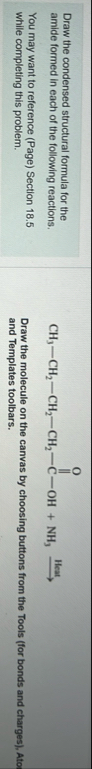 Draw the condensed structural formula for the amide | Chegg.com