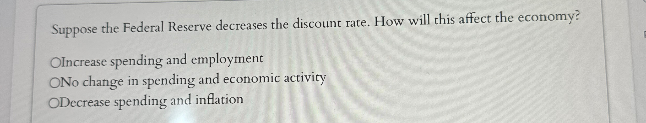 Solved Suppose the Federal Reserve decreases the discount | Chegg.com