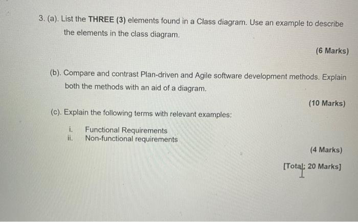 Solved 3. (a). List the THREE (3) elements found in a Class | Chegg.com