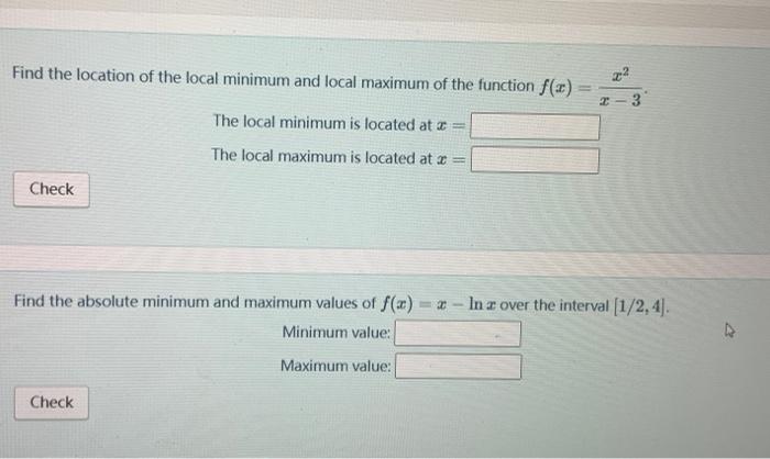 Solved Find the location of the local minimum and local | Chegg.com