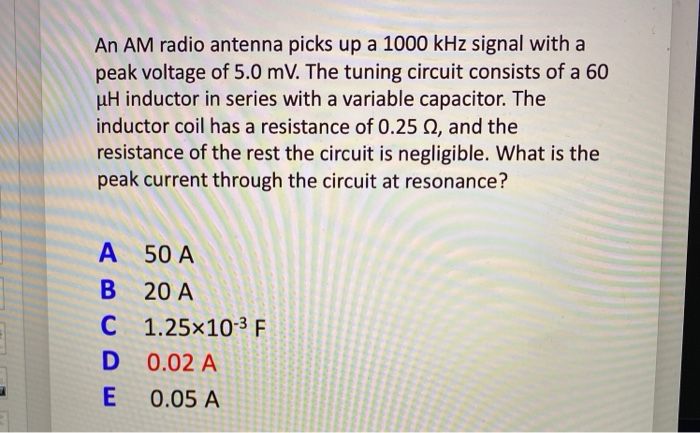 Solved An AM radio antenna picks up a 1000 kHz signal with | Chegg.com