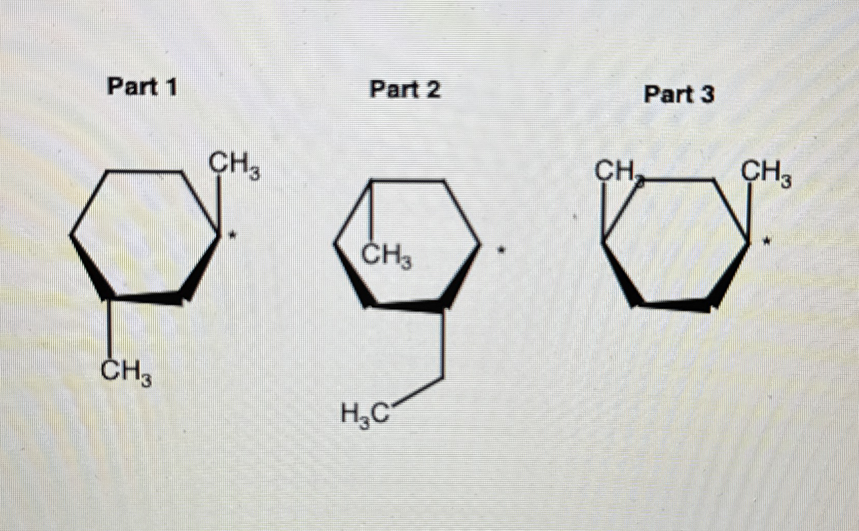 Solved The following are three different cyclohexane | Chegg.com