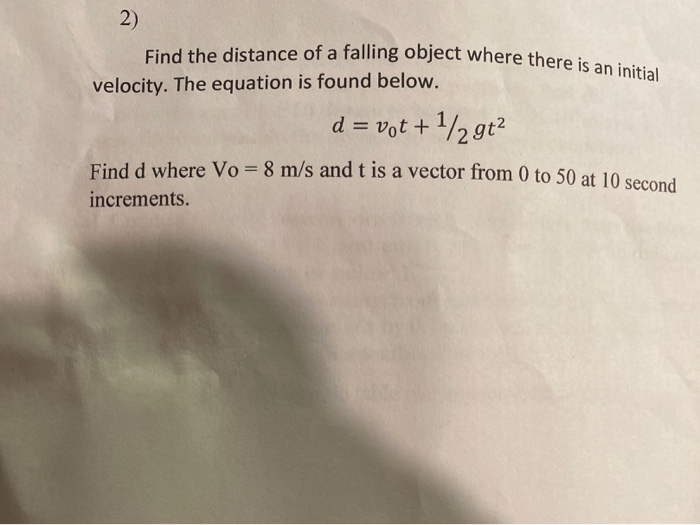 Solved Find the distance of a falling object where there is | Chegg.com