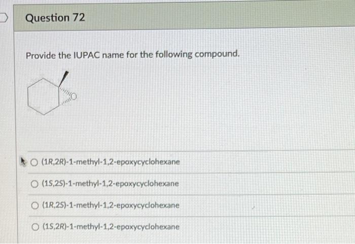 Solved Question 72 Provide the IUPAC name for the following | Chegg.com