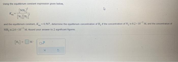 Solved Using the equilbrium constant expression given below, | Chegg.com