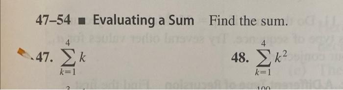 Solved 47–54 - Evaluating a Sum Find the sum. a 4 4 47. Σk | Chegg.com