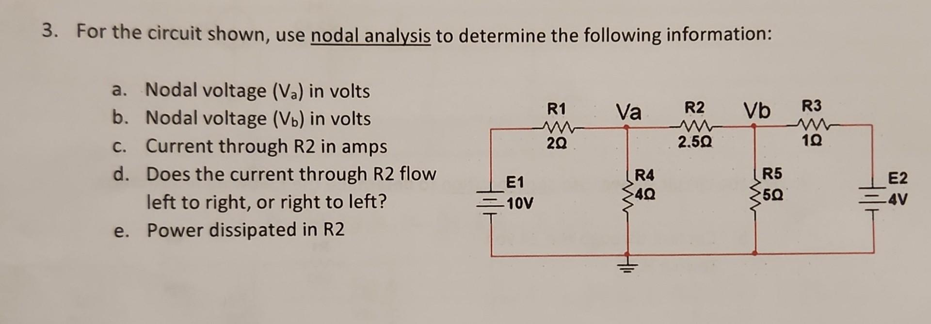 Solved a. Nodal voltage (Va) in volts b. Nodal voltage (Vb) | Chegg.com