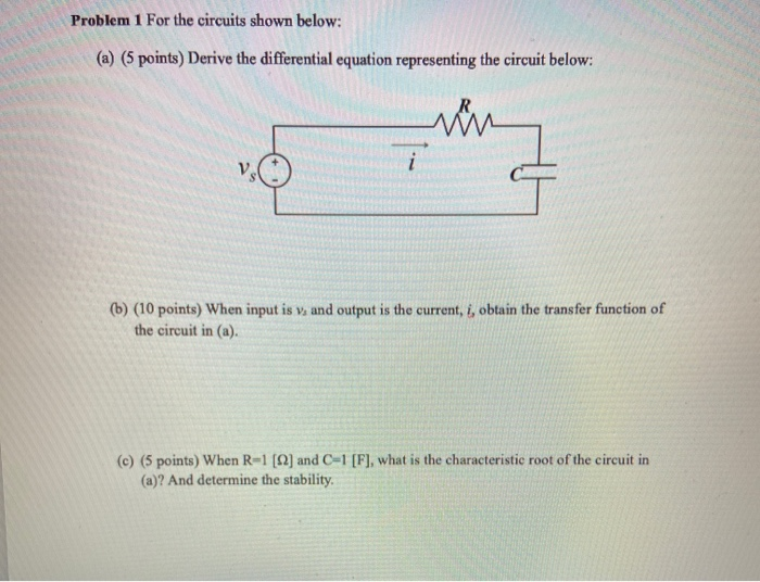 Solved Problem 1 For the circuits shown below: (a) (5 | Chegg.com