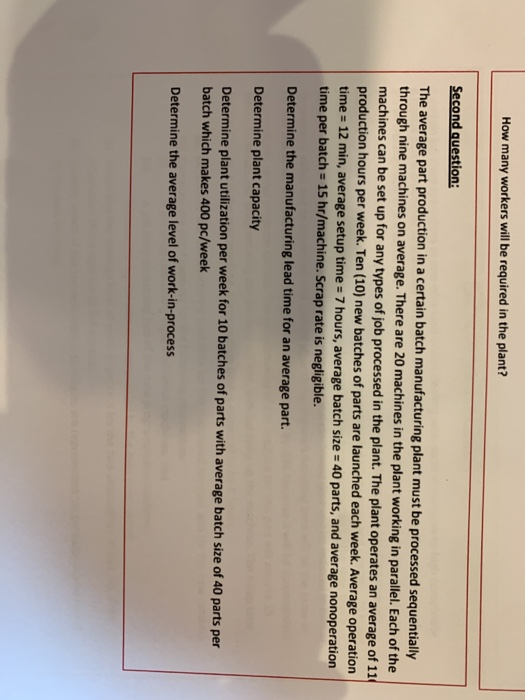 Solved How many workers will be required in the plant? | Chegg.com