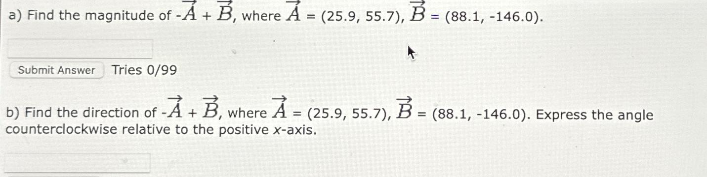 Solved a) ﻿Find the magnitude of -vec(A)+vec(B), ﻿where | Chegg.com